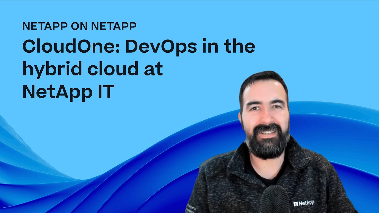 DevOps in the hybrid cloud at NetApp IT | CloudOne Ep. 2 - YouTube