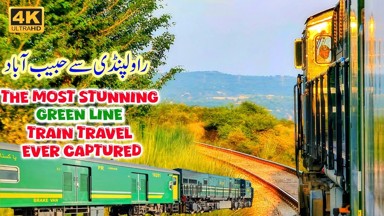 The Most Stunning Green Line Train Travel Ever Captured | Rawalpindi to ...