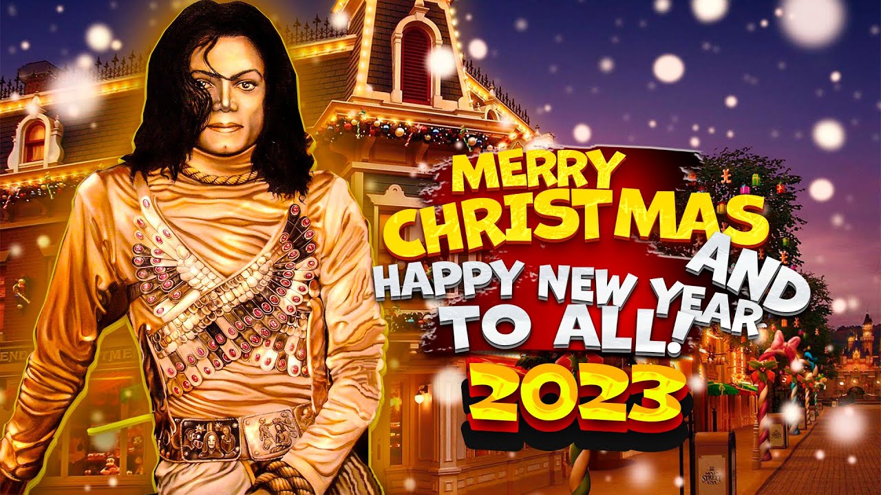MERRY CHRISTMAS AND HAPPY NEW YEAR TO ALL _ 2023 - MJ ALIVE - TO BE ...