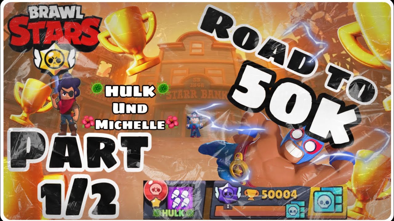 Road to 50K🏆 - OP Gameplay only - Part 1 of 2 - 🦠HULK🦠 & 🌺Michelle🌺 ...