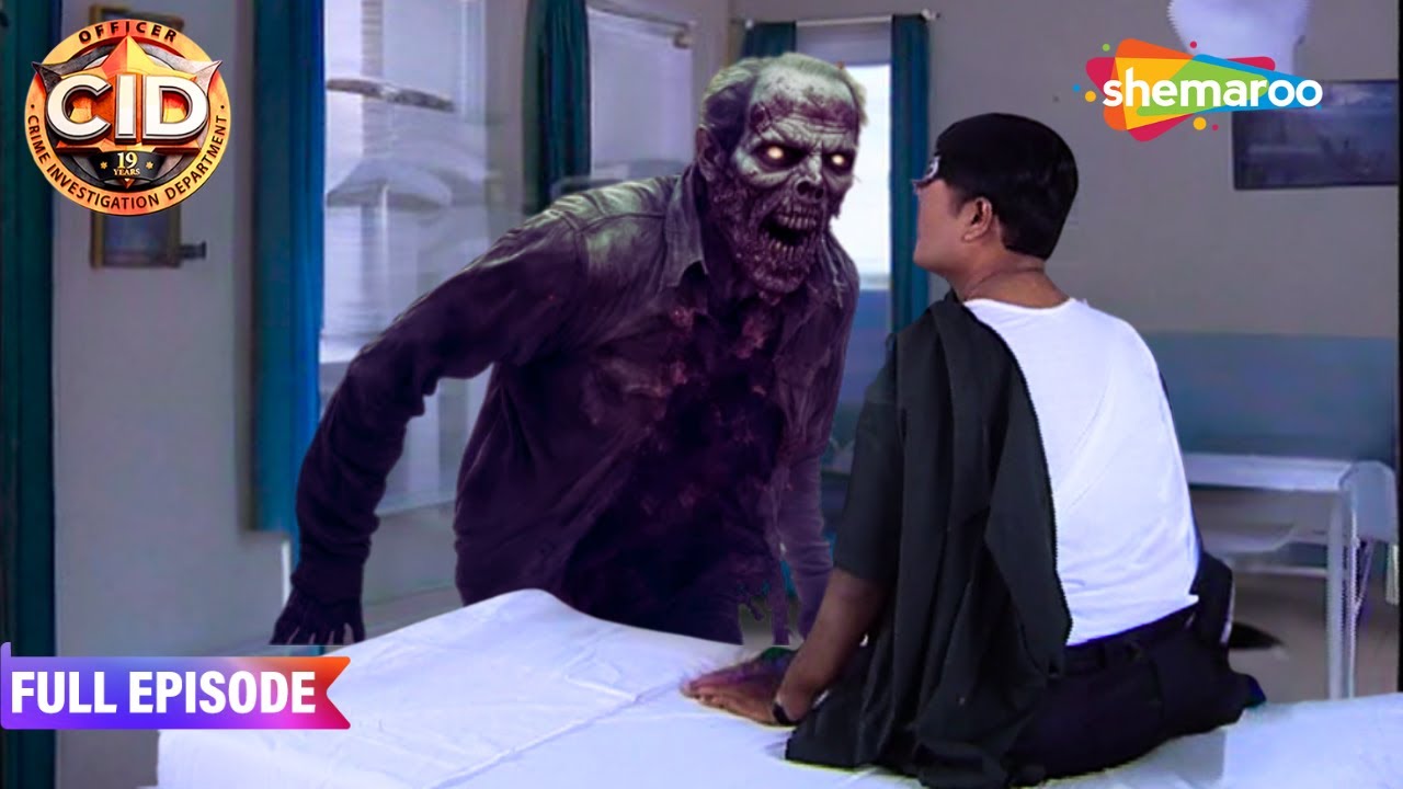 Hospital में Abhijeet का हुआ जब इस खतरनाक ZOMBIE से सामना | CID | Full ...