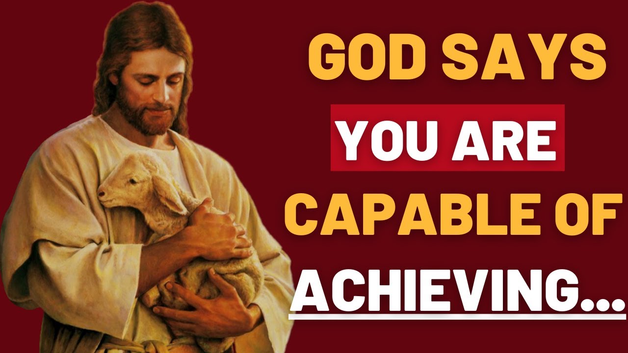 God Says You Are Capable of Achieving Greatness 🙏 Gods Urgent Message ...