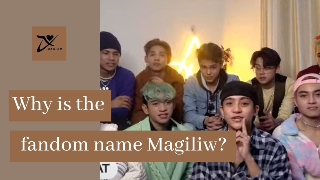 [ENG SUB] Beginner's Guide - Why is the fandom name Magiliw? | Magiliw ...