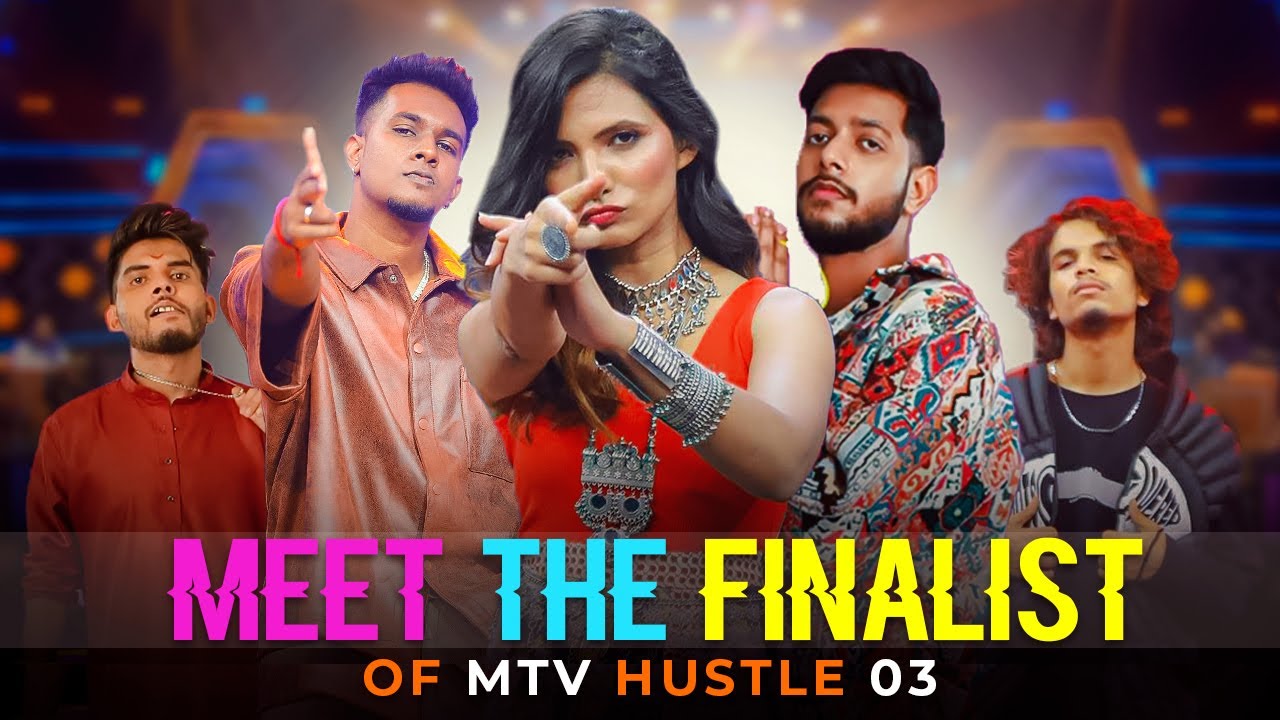 Mtv Hustle 03 Represent Top 6 Finalist | Mtv Hustle 03 Finalist ...