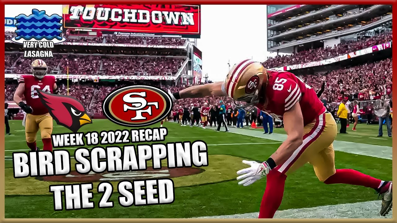 Cardinals vs 49ers Week 18 2022 Recap: Carving Up the 2 Seed...Oh and ...