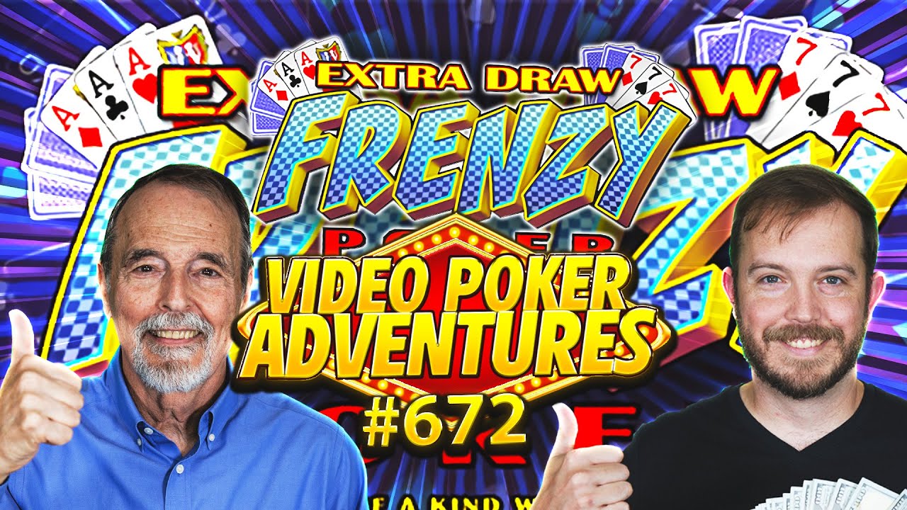 Let Get Some Video Poker Bonus Rounds on Extra Draw Frenzy - YouTube