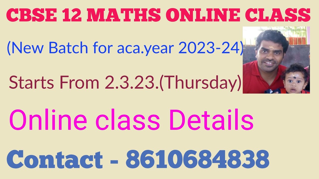 CBSE 12th MATHS(ACA.YEAR 2023-24) ONLINE CLASS DETAILS | CBSE 12th MATHS NEW BATCH FOR ACA.YR 23 ...