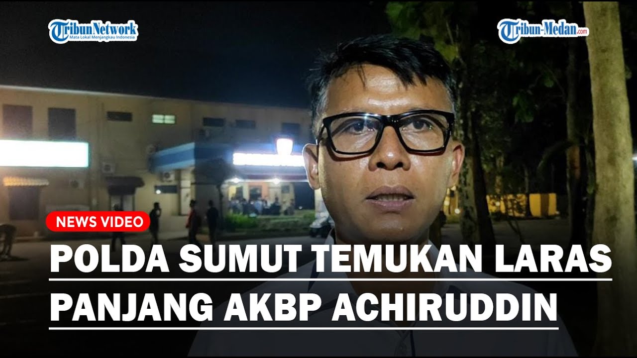 Polda Sumut Temukan Laras Panjang AKBP Achiruddin yang Ditodongkan ke Ken Admiral dan Kawan ...