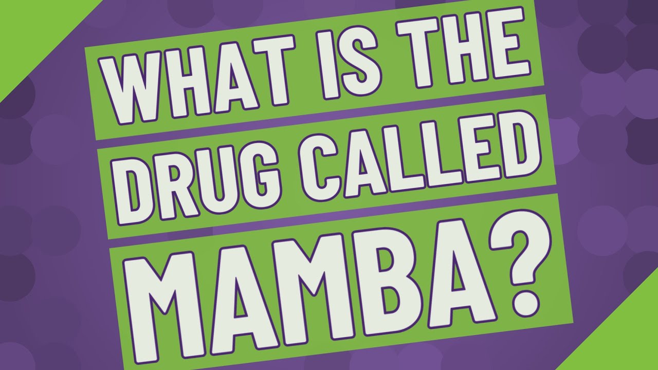 What is the drug called Mamba? - YouTube