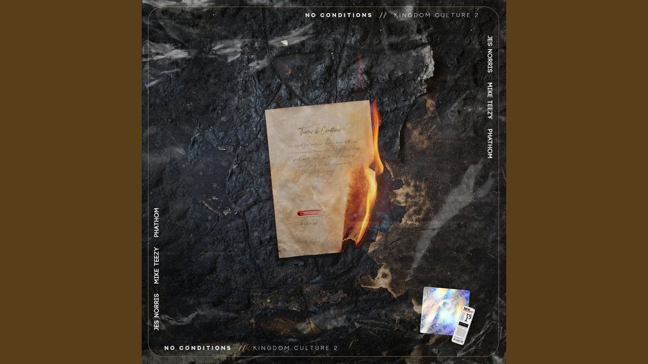 No Conditions (feat. Jes Norris & Mike Teezy) - YouTube