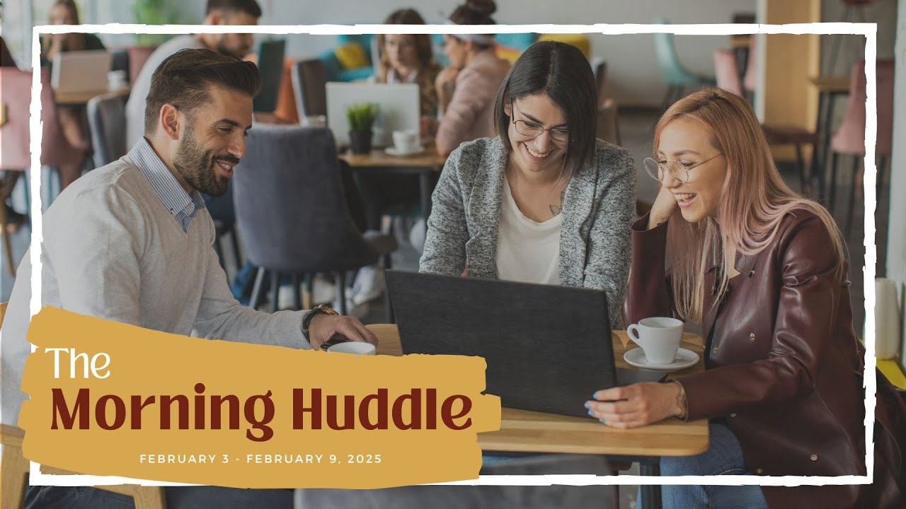 Morning Huddle 2 3 2025 - YouTube