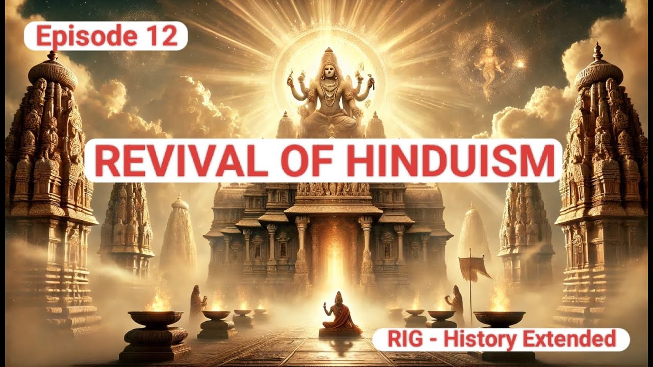 Revival of Hinduism - Episode 12 - Gupta Empire Series - Rig #UPSC # ...