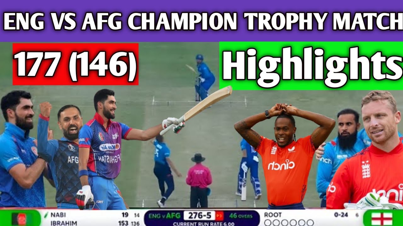 AFG vs ENG Champions Trophy Highlight 2025,Afghanistan England Aaj Ka ...