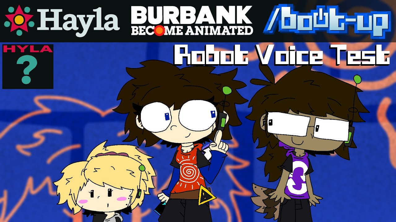 [B-U: Extra] Burbank Become Animated Voice Test. - YouTube