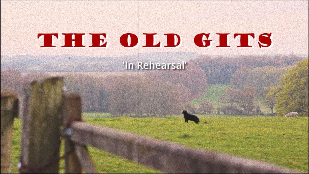 The Old Gits (Band) - YouTube