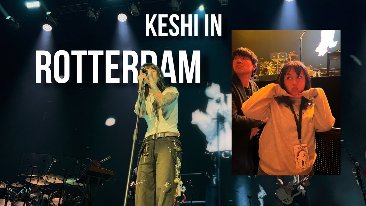 KESHI - REQUIEM TOUR | ROTTERDAM | CONCERT VLOG - YouTube