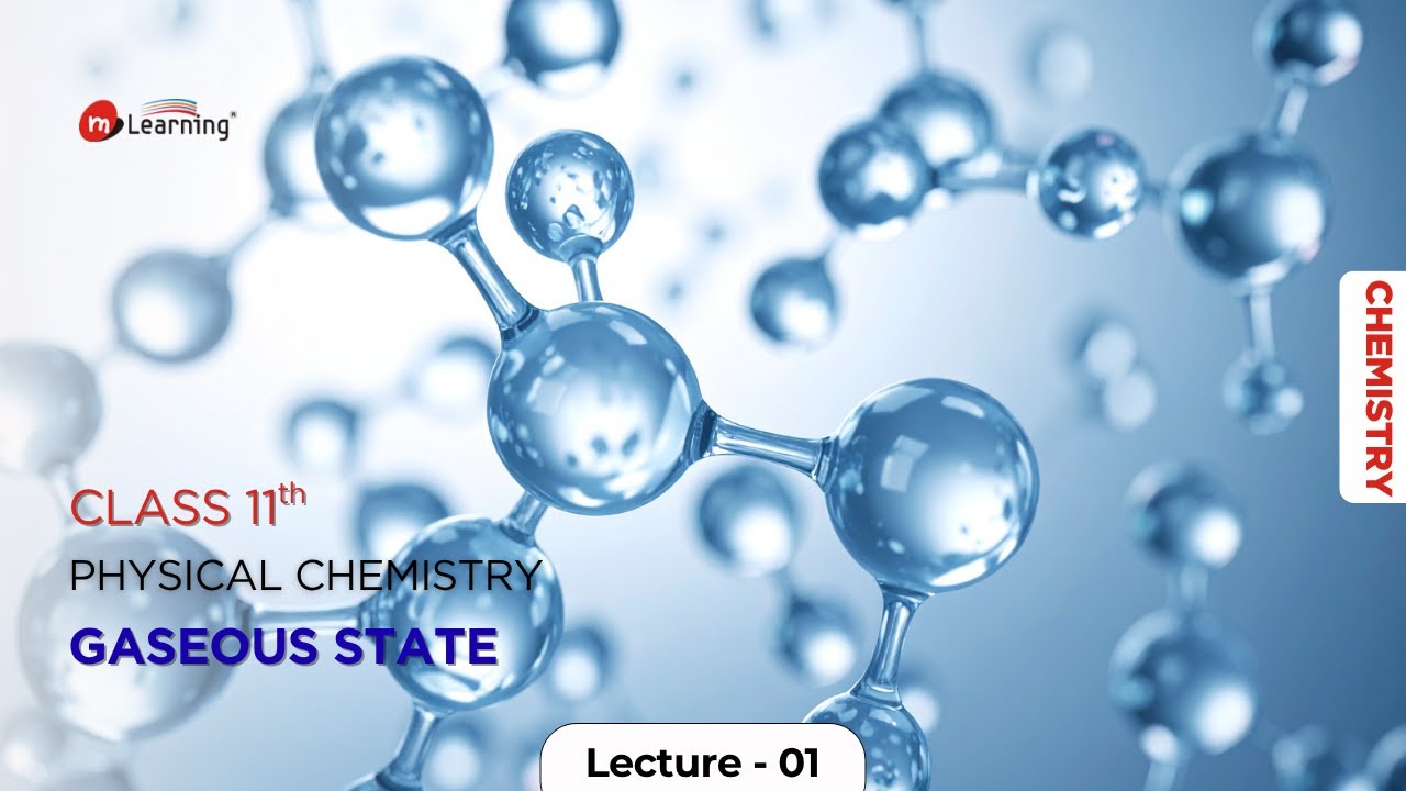 Gaseous State : Behavior of Gases - 01 For Class 11th - YouTube