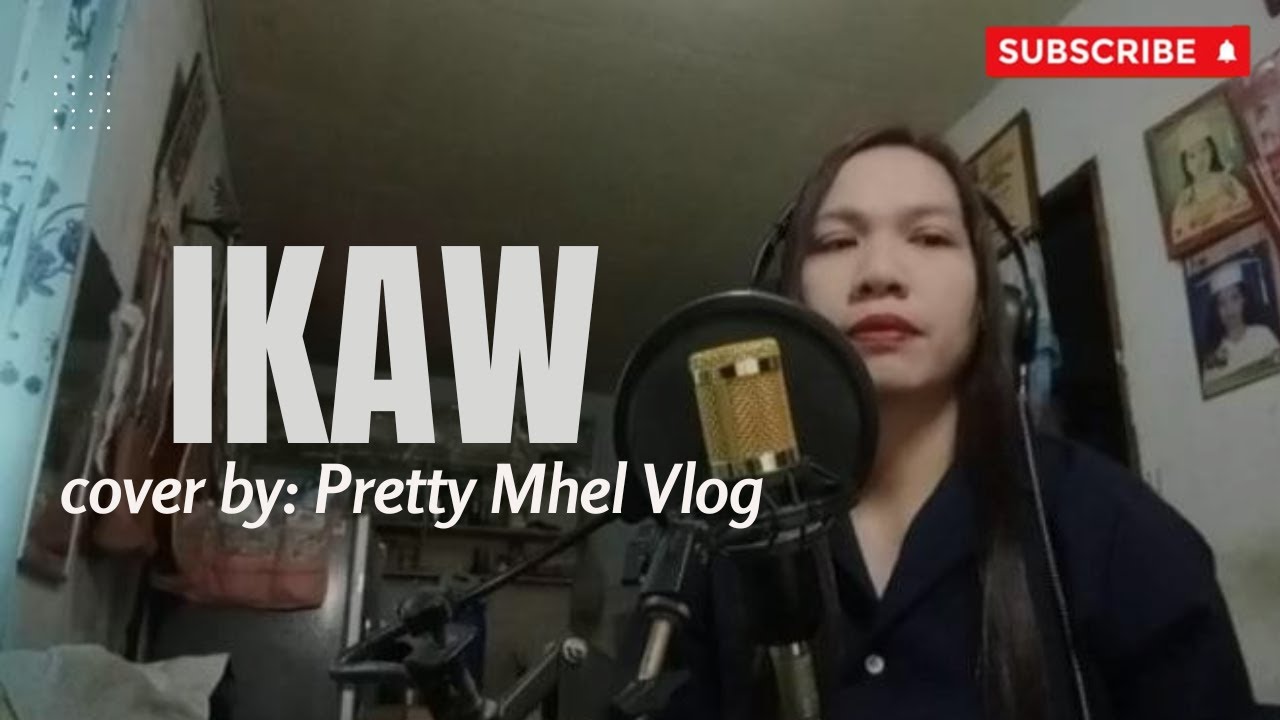 IKAW BY JOHNREY OMANA (COVER BY PRETTY MHEL VLOG) - YouTube