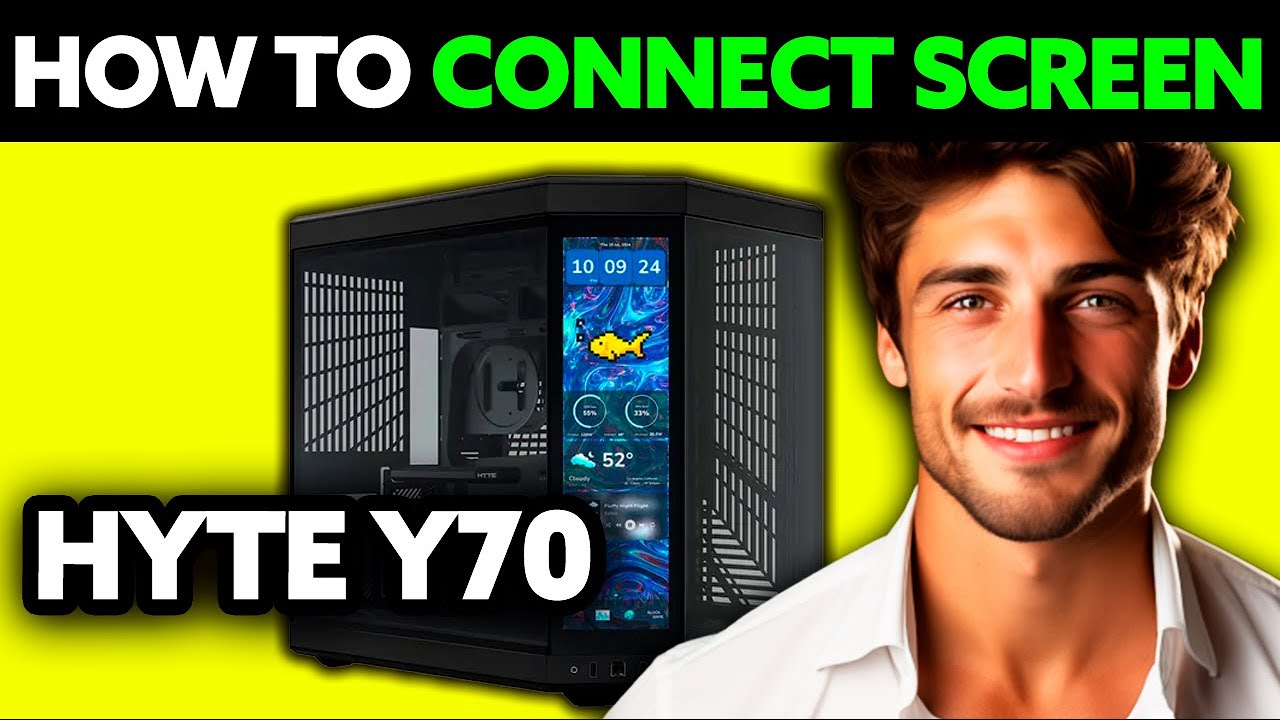 How To Connect Hyte Y70 Screen (2025) - Step by Step - YouTube