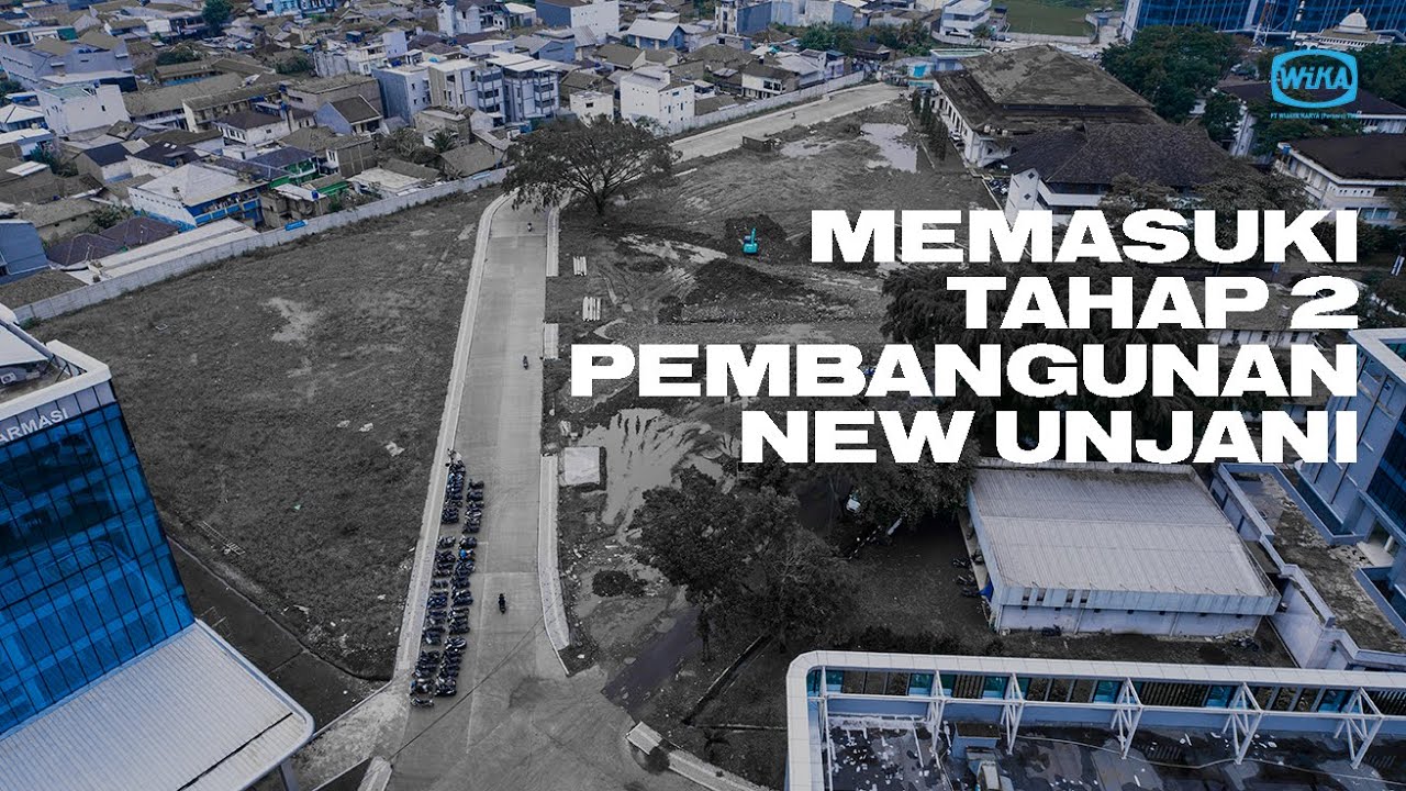 MEMASUKI TAHAP 2 PEMBANGUNAN NEW UNJANI, PROGRESS MINGGU KE-99 - YouTube