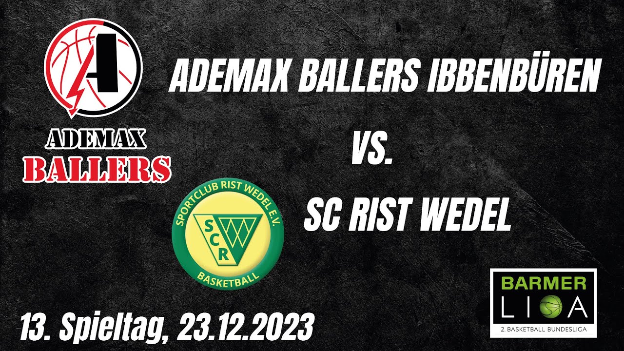 Ademax Ballers Ibbenbüren vs. SC Rist Wedel (13. Spieltag Pro B am 23. ...