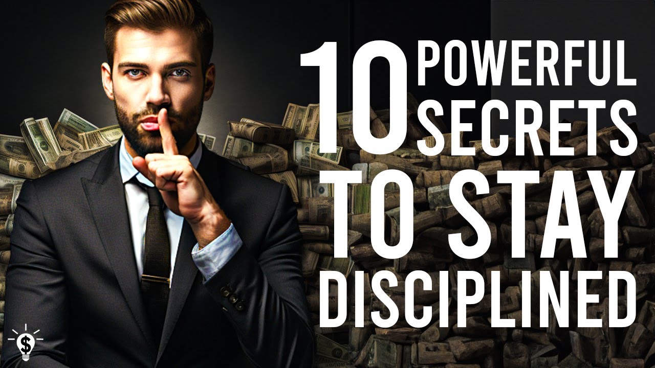 10 Powerful Secrets to Stay Disciplined - YouTube