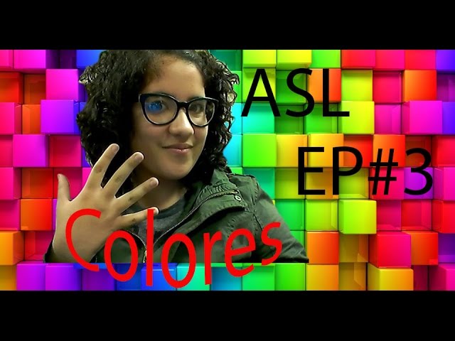 Colores Del Lenguaje De Señas Americano