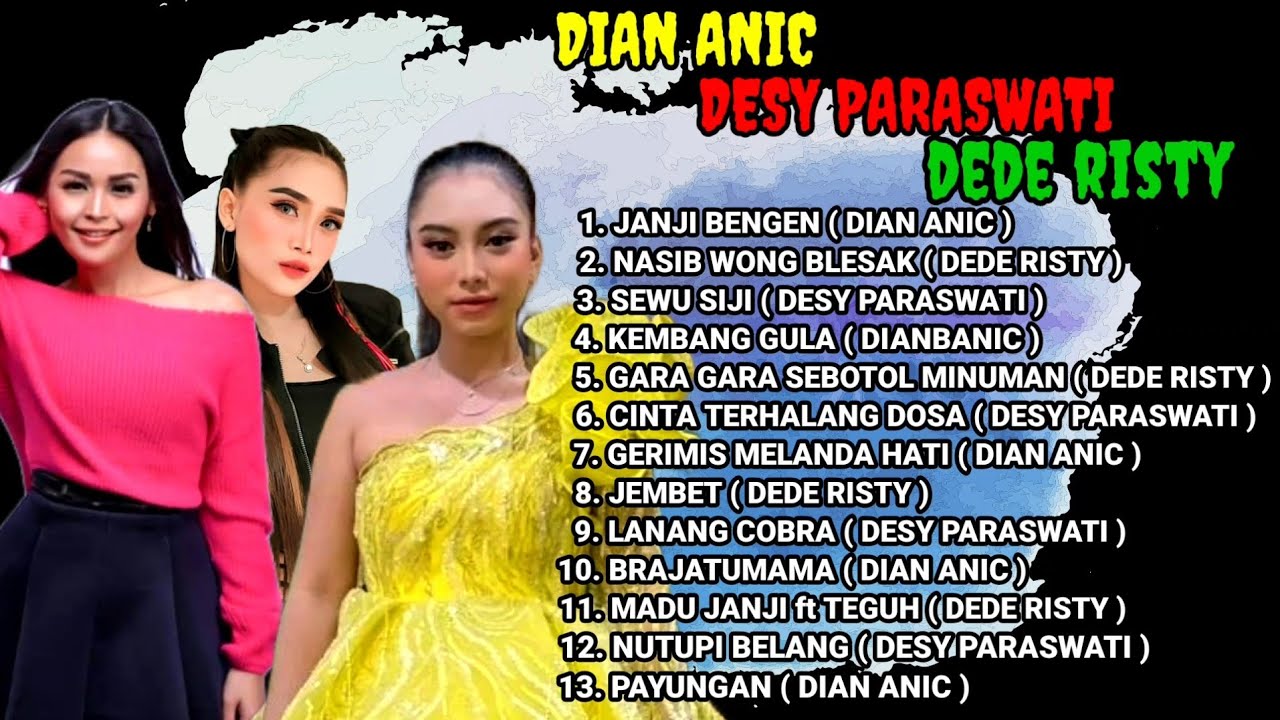 KUMPULAN LAGU TARLING PILIHAN 2024 DIAN ANIC - DEDE RISTY - DESY ...