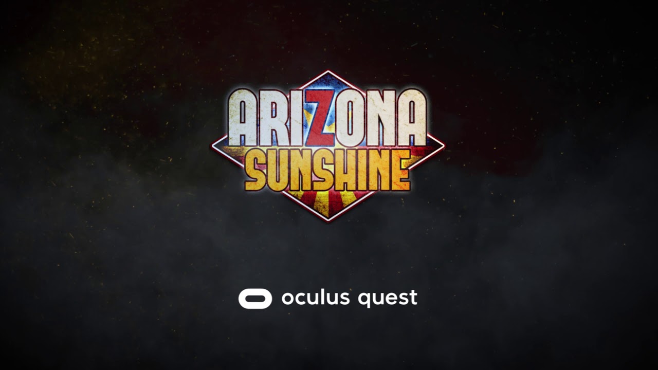 Arizona Sunshine Oculus Quest Reveal Trailer (Vertigo Games) - Quest ...