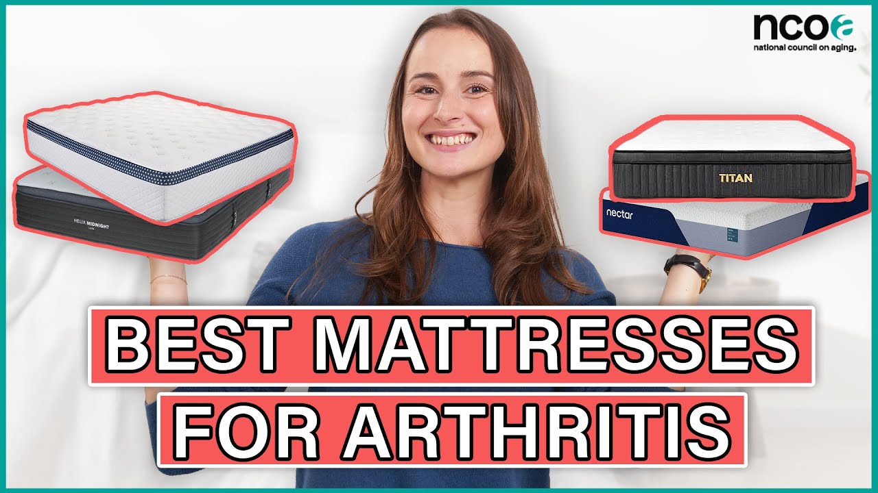 Best Mattresses for Arthritis: 5 Beds to Ease Aches and Pains - YouTube