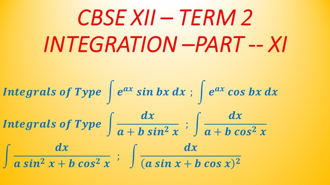 CBSE 12 -- TERM 2-- INTEGRATION -- PART XI - YouTube