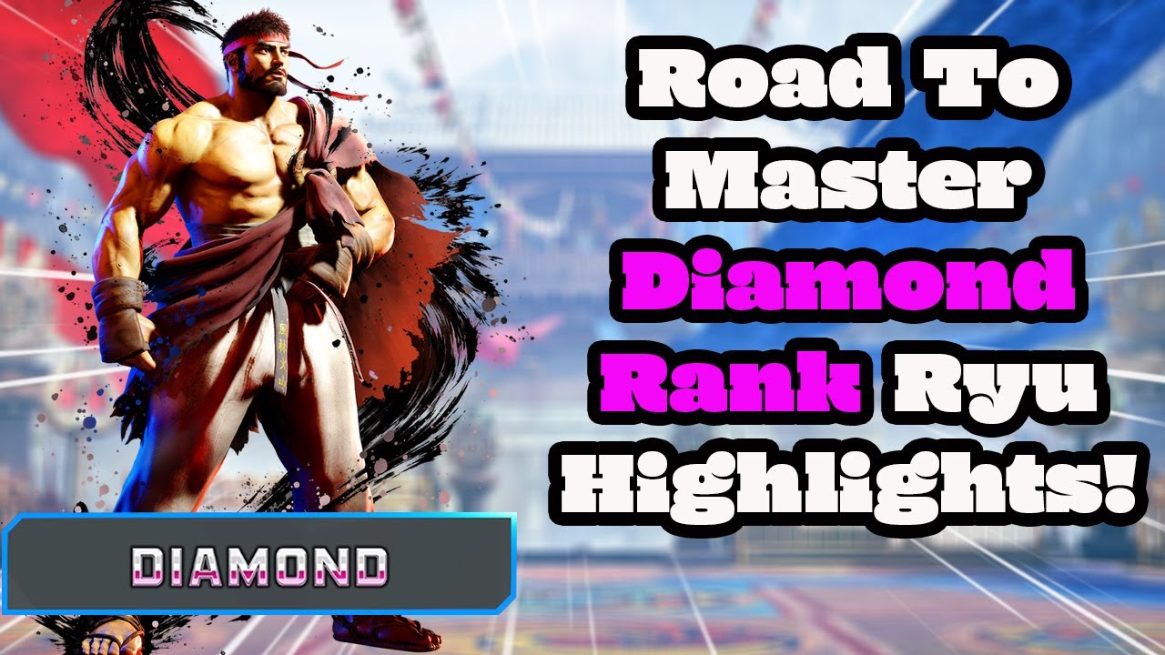 Street Fighter 6 - Diamond Rank Ryu Montage! | Road To Master Rank ...
