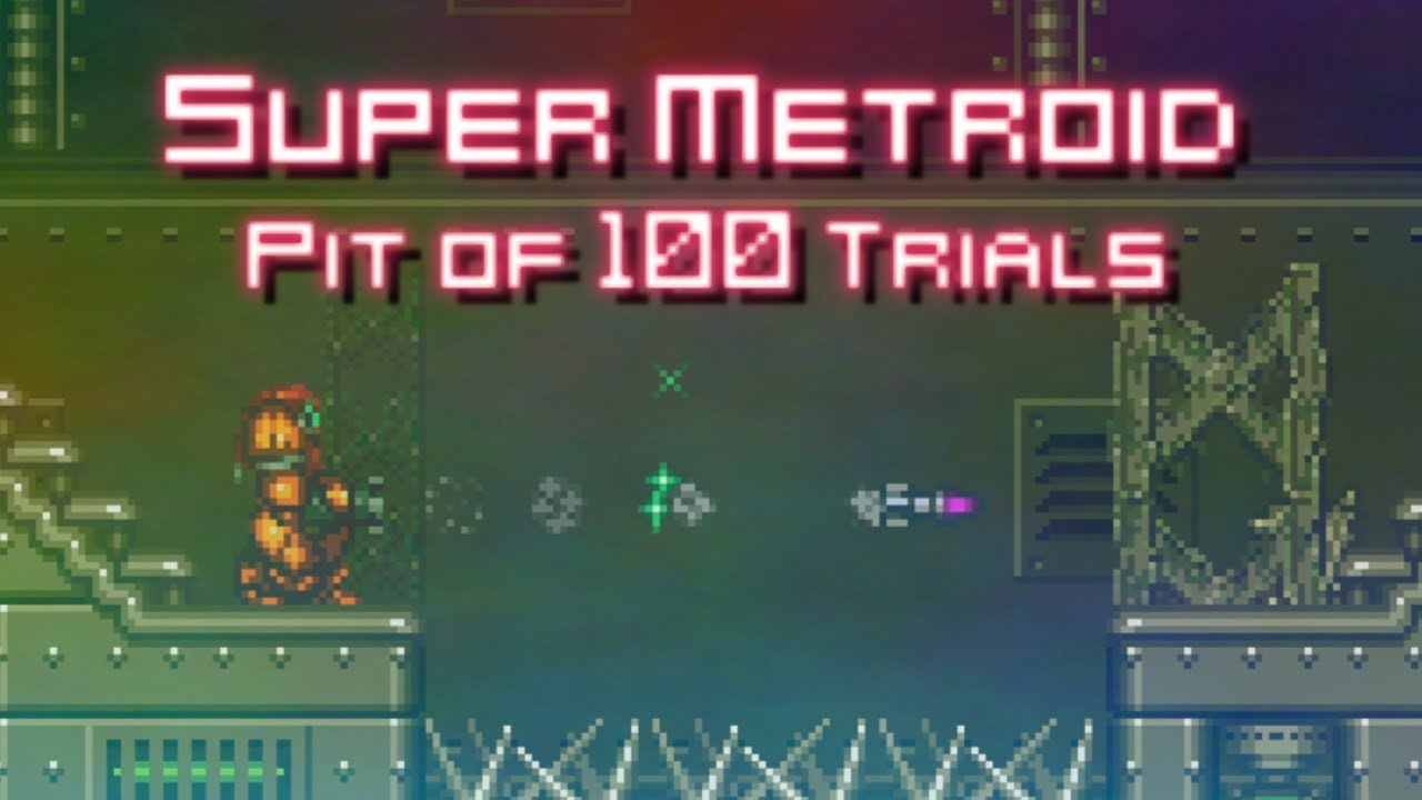Super Metroid: Pit of 100 Trials - YouTube