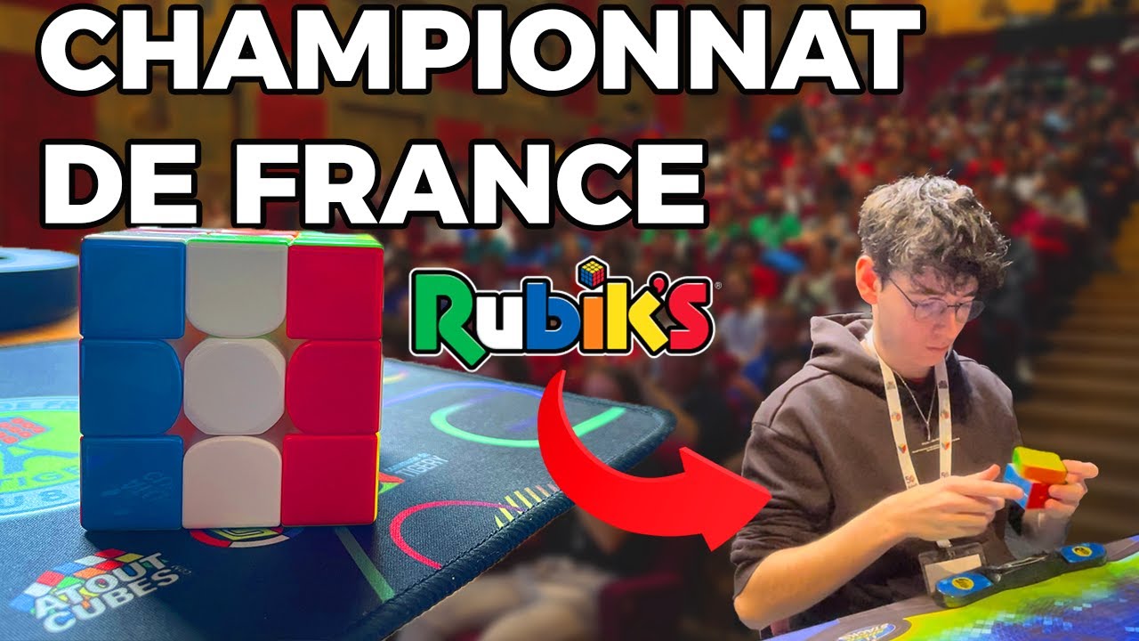 J'ai participé au championnat de France de Rubik's cube ! - YouTube