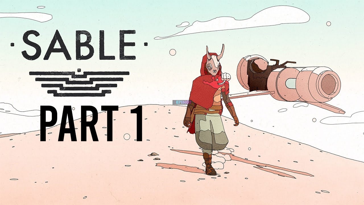 SABLE Walkthrough Gameplay part 1 - YouTube