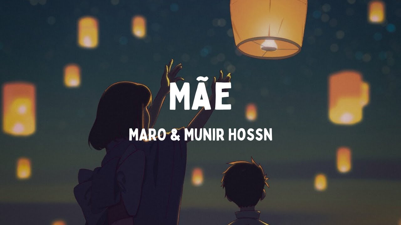 MARO & Munir Hossn - Mãe [Tradução//Letras] - YouTube