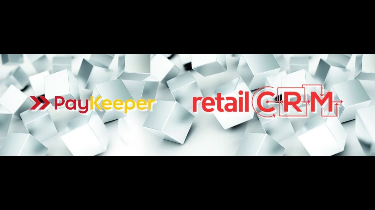 Модуль интеграции платежной системы PayKeeper с retailCRM - YouTube