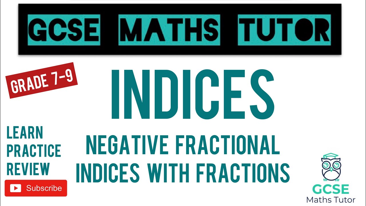 Difficult Negative and Fractional Indices (with Fractions!) | Higher ...