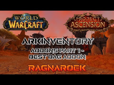 World of Warcraft - Addons Part 1- Best bag addon - Arkinventory - YouTube
