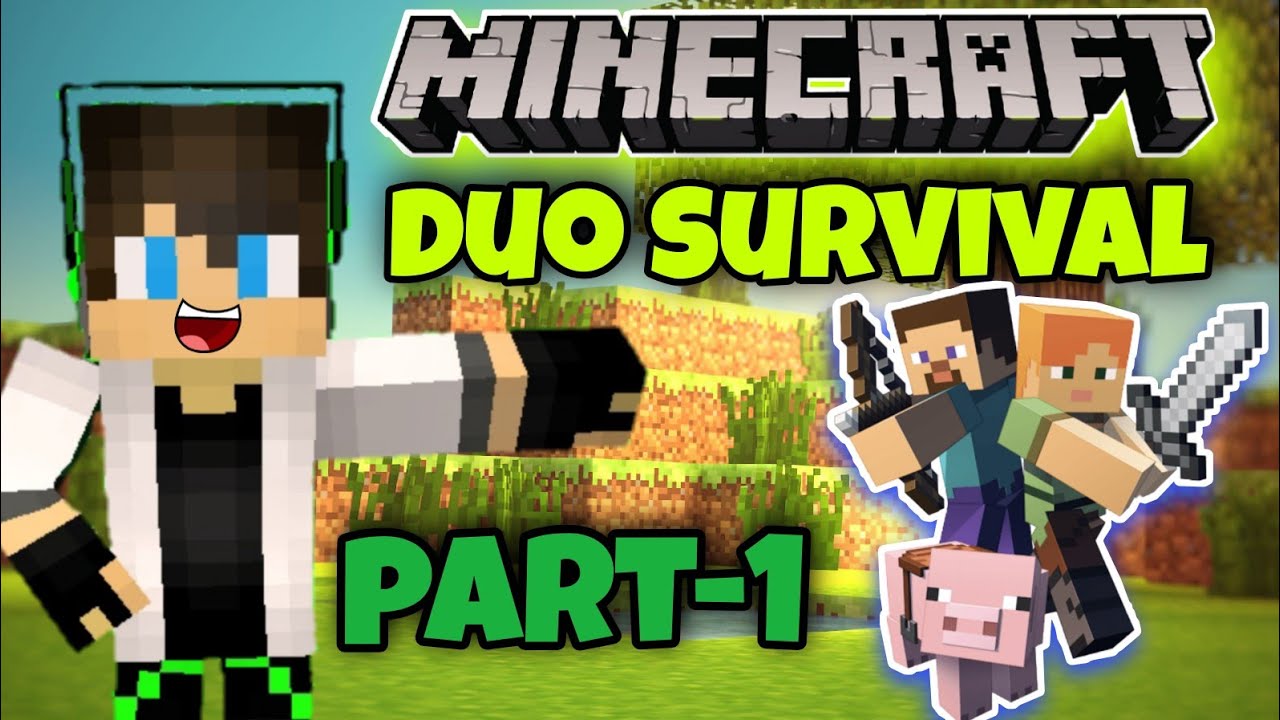 Minecraft Duo survival series part-1 | SIRIUSOp - YouTube