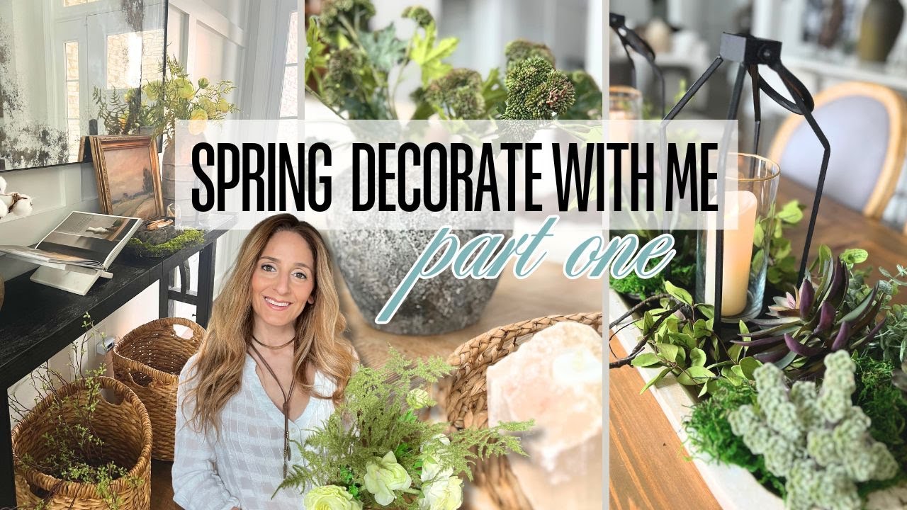 SPRING DECORATE WITH ME PART I || SPRING DECORATE WITH ME 2025 ...
