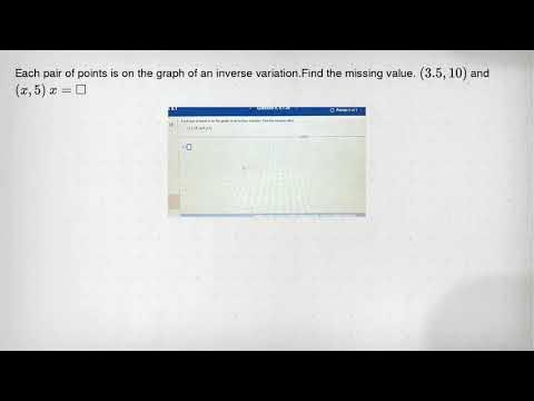 Each pair of points is on the graph of an inverse variation.Find the ...
