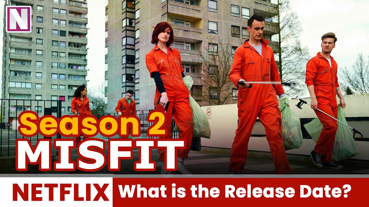 Misfit Season 2 Release Date and How many episode are planned ...