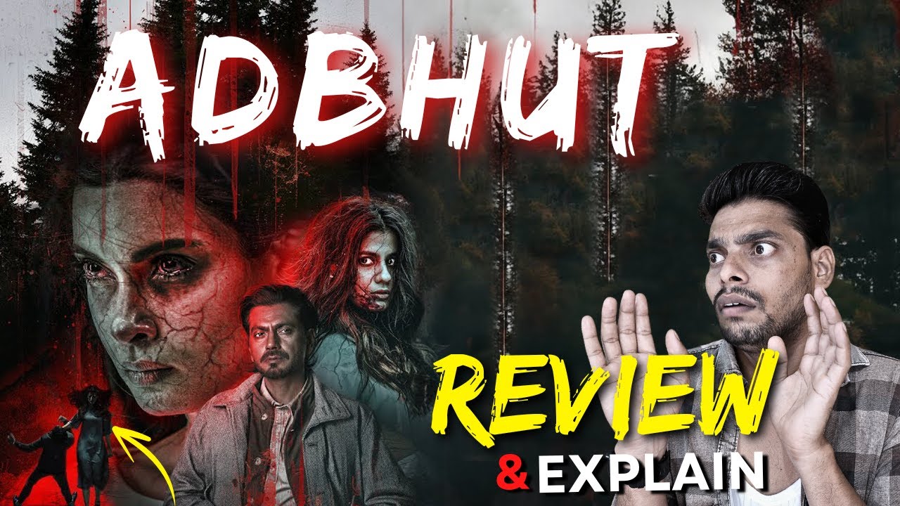 Adbhut Horror Movie Review in hindi movie review #adbhut | Nk Film ...