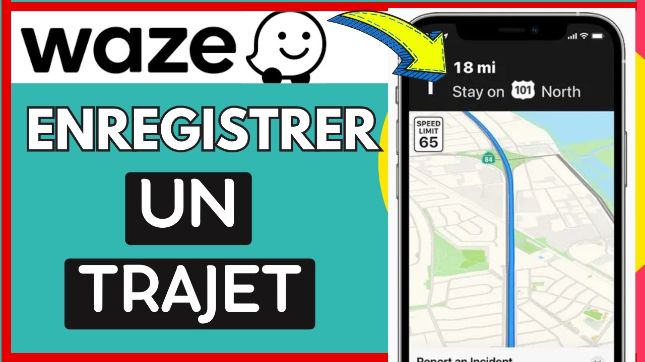 Comment Enregistrer Un Trajet Sur Waze ( Très Facile ) - YouTube
