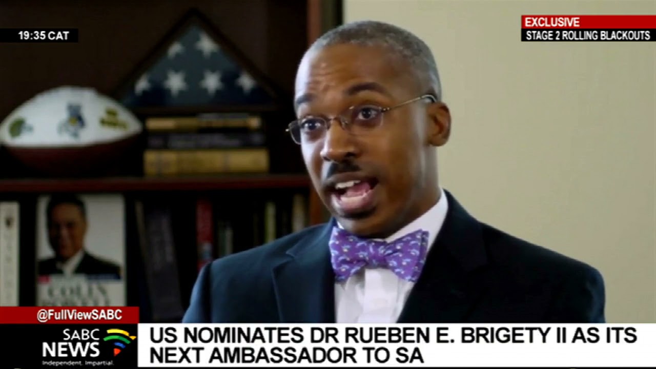 EXCLUSIVE | US nominates Dr Rueben E. Brigety as its next ambassador to ...