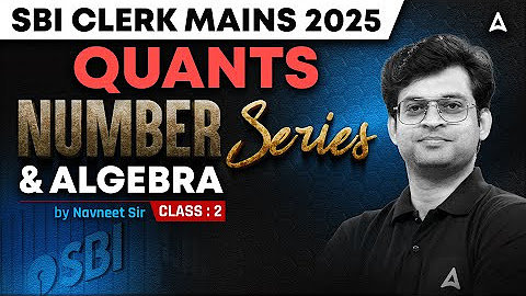 SBI Clerk Mains Quants Classes 2024-25 | Quants By Navneet Sir - YouTube