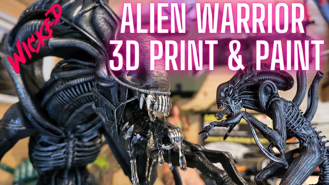 Alien Warrior 3D Print & Paint By Wicked- Aliens - YouTube