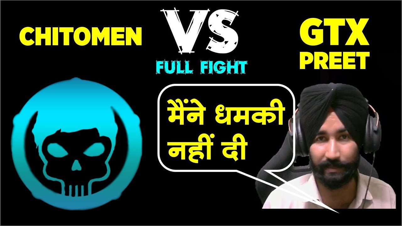 GTX Preet Final Reply to Chitomen | GTX preet vs chitomen Who is Right ...