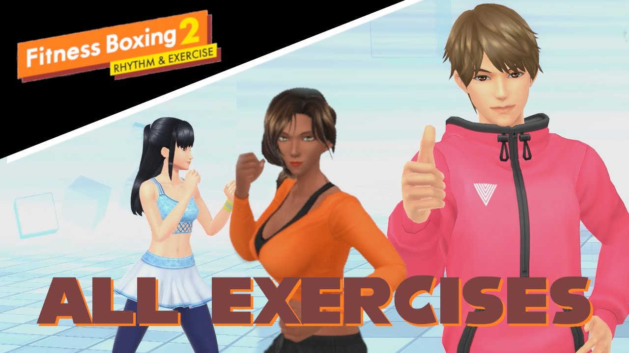 All Exercises in Fitness Boxing 2: Rhythm & Exercise (Nintendo Switch ...